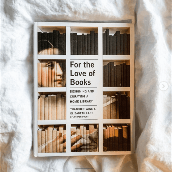 For the Love of Books: Designing & Curating a Home Library